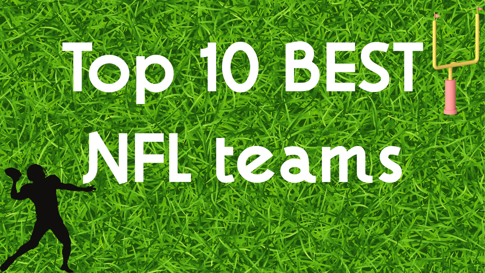 Top 10 Best NFL teams – The Wave